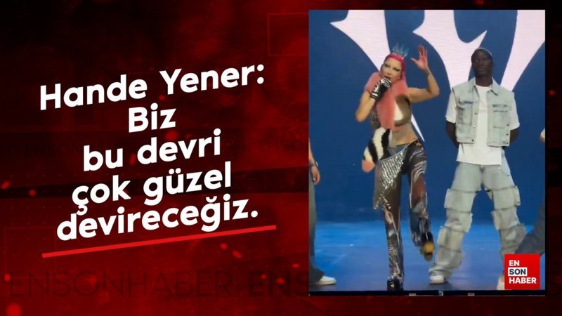 Hande Yener: Biz bu devri çok güzel devireceğiz. - VİDEONUZ Hande Yener: Biz bu devri çok güzel devireceğiz. - VİDEONUZ